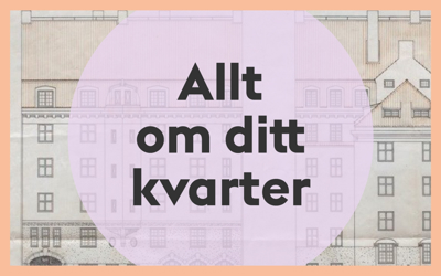 Allt om ditt kvarter - Kristallen - Stadsarkivet